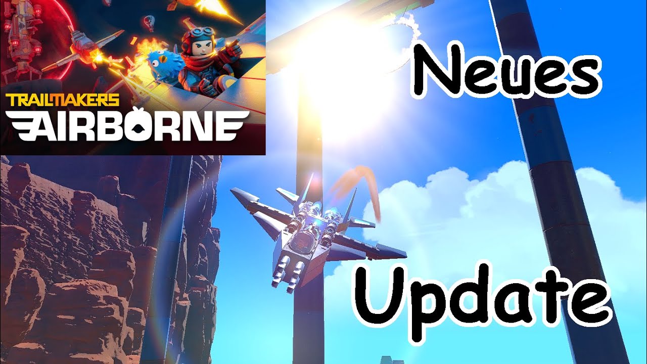 Trailmakers Airborne Update ist da | Trailmakers - YouTube