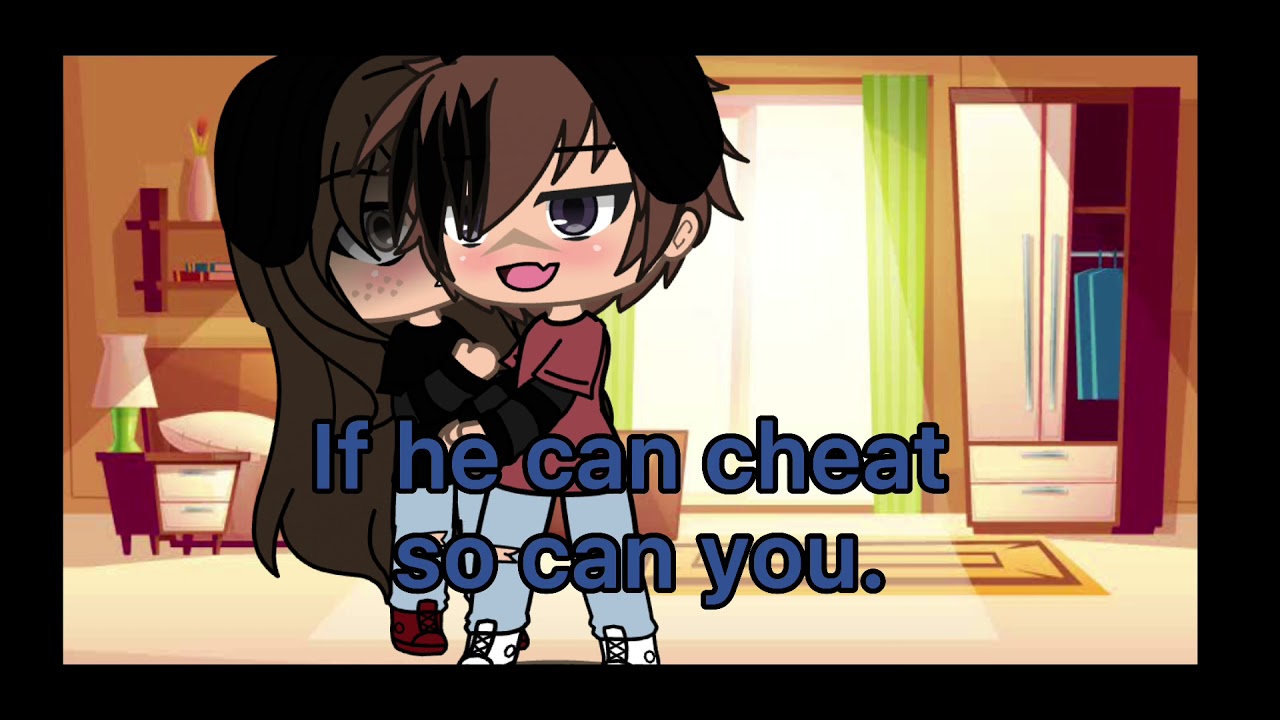 💥If he can cheat, so can you💥 Meme ||Gacha Life|| - YouTube