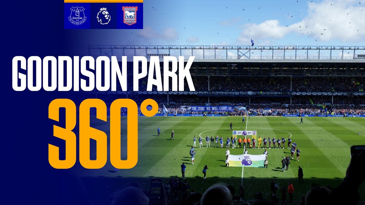 Goodison Park in 360°! 🤩 | Amazing tifo display for penultimate game at ...