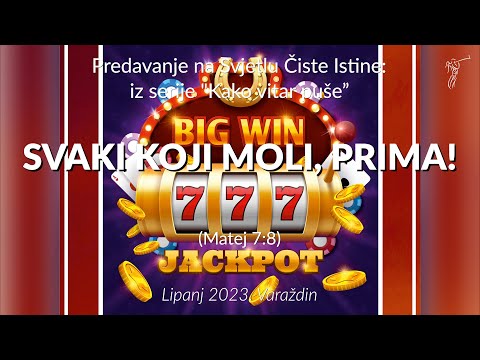 7. KVP - 'Svaki koji moli prima!' (Matej 7:8)
