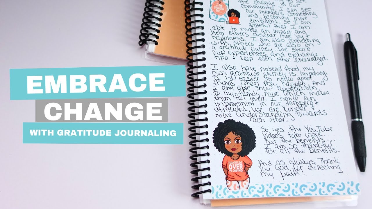 Journal With Me: Embrace Change | July Gratitude Journaling Week 2 ...