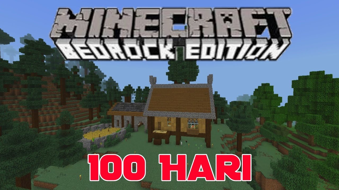 100 Hari di Minecraft Bedrock Edition - YouTube