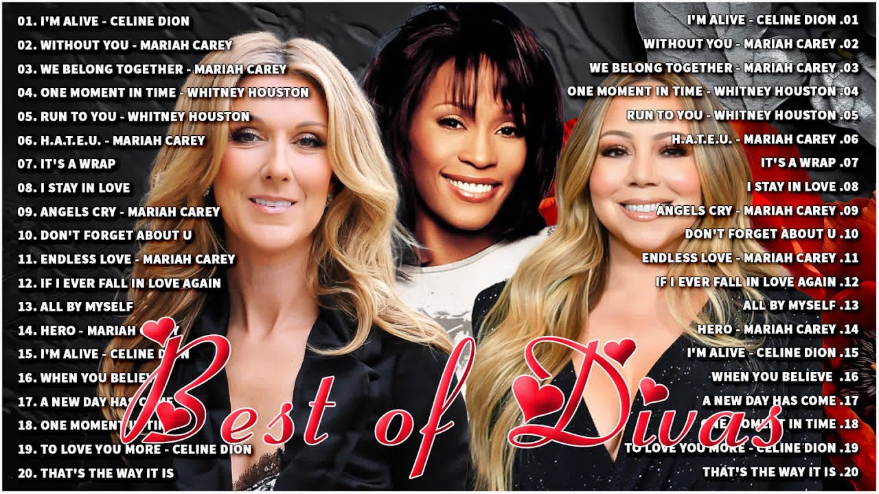 Best Of The World Divas - Best of Whitney Houston , Celine Dion ...