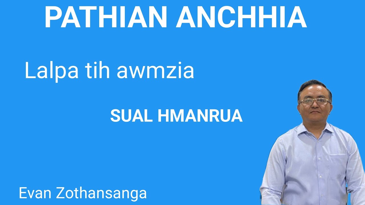 Thufing lawrkhawm/Evan Zothansanga/Pathian Thutak/Mizo Sermon/Religious ...