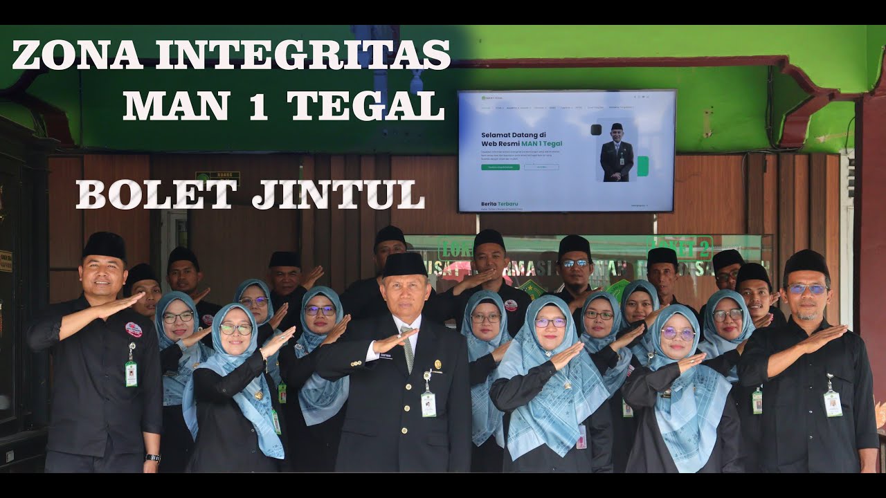 Bersama Tim Zona Integritas MAN 1 Tegal Siap WBK, Siap WBBM dengan ...