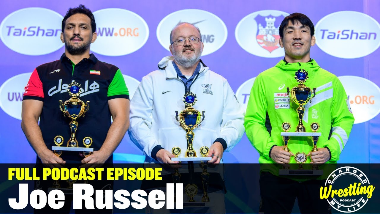 #387 Joe Russell - Team USA Coach, 3x NCAA Champion Assistant Coach for ...