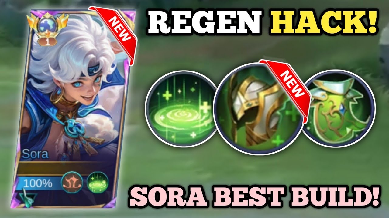 SORA BEST BUILD AND EMBLEM! (regen hack!💀) NEW HERO SORA GAMEPLAY -MLBB ...