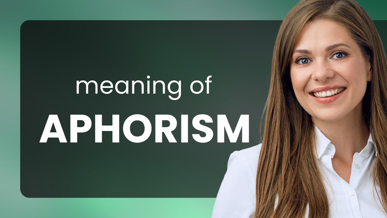 Aphorism • what is APHORISM meaning - YouTube