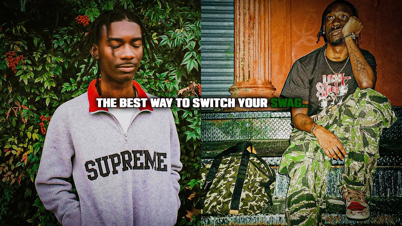 If You Want To Switch Your Swag.. Watch This Video. - YouTube