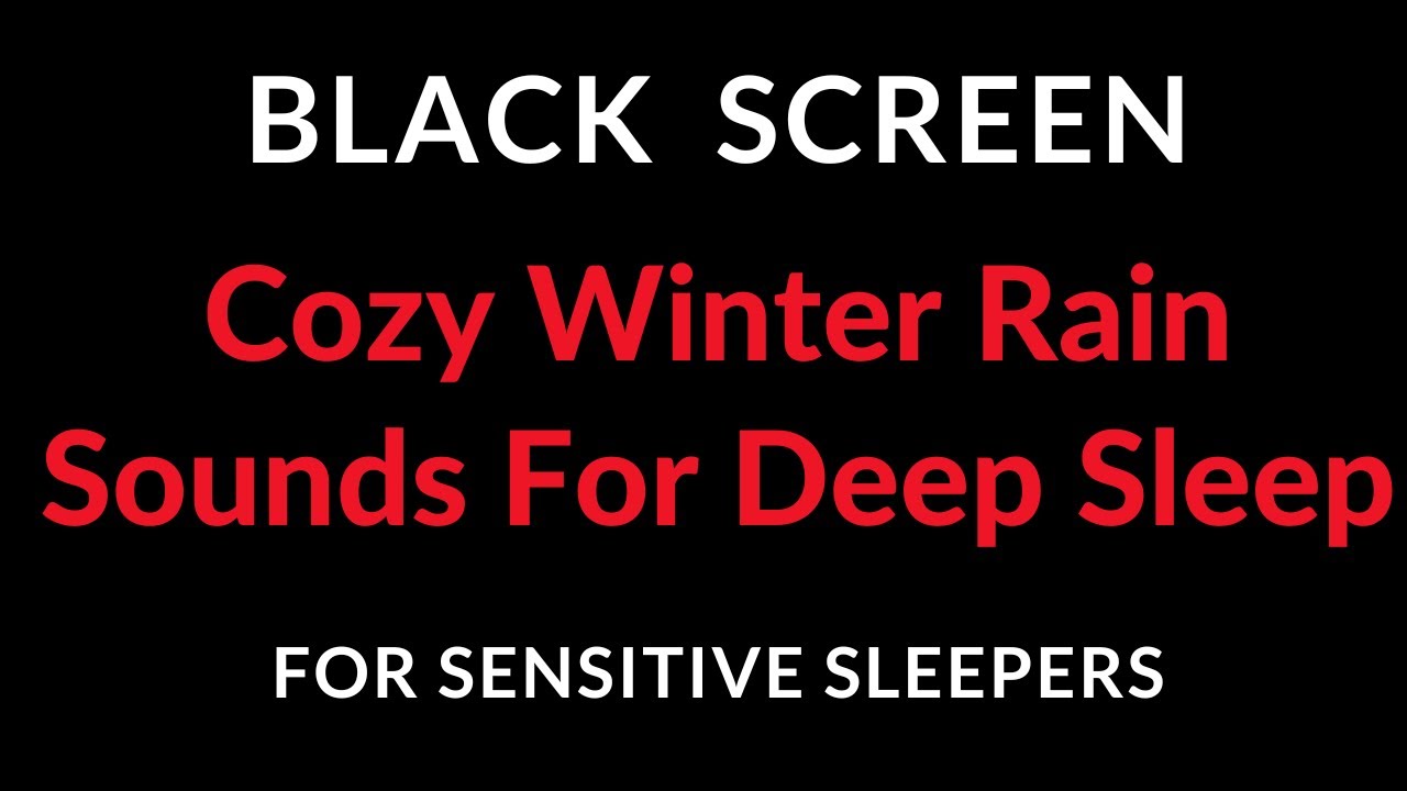 Cozy Winter Rain Sounds for Deep Sleep & Insomnia Relief | ASMR Therapy ...