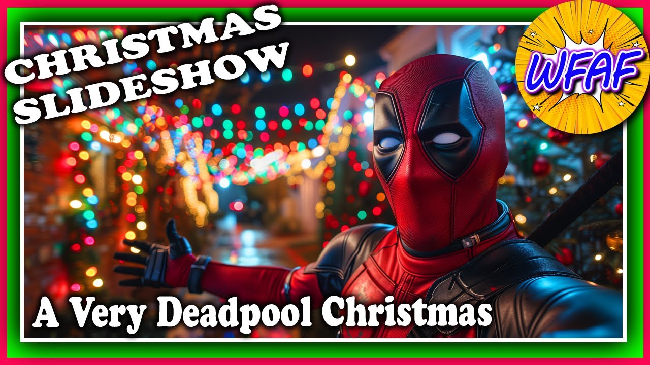 1 Hour Christmas Slideshow / A Very Deadpool Christmas / Beautiful ...