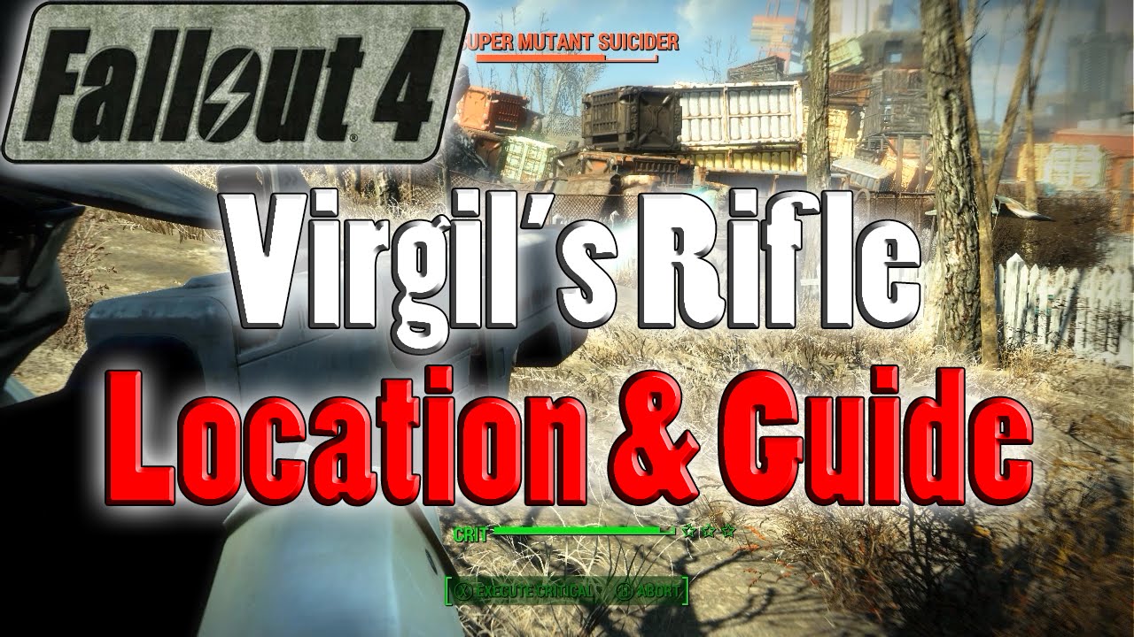 Fallout 4 | Virgil's Rifle | Unique Weapon Location And Guide - YouTube