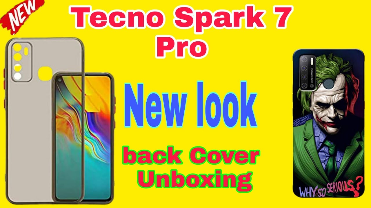 Tecno Spark 7 Pro Back Cover Unboxing - YouTube