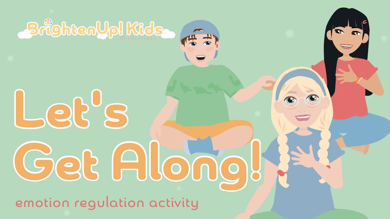 Let's Get Along! Mindful Meditation Activity Focusing On Getting Along With Others - For Kids ...