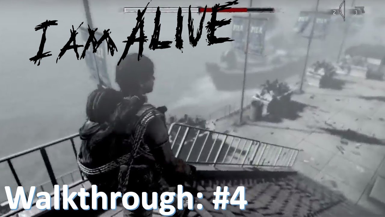 I Am Alive - Gameplay - Walkthrough 4 || End - YouTube