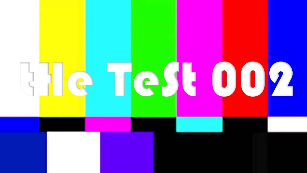 test-_002 - YouTube