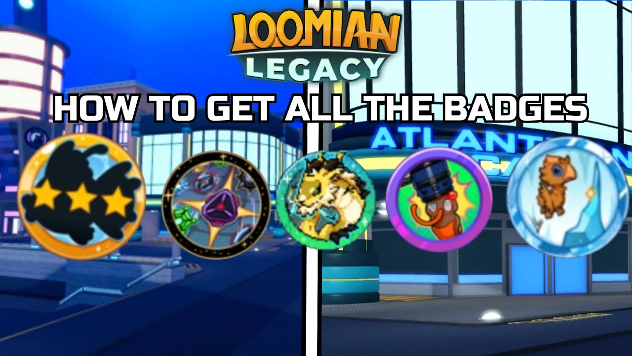 How To Get ALL The BADGES In Loomian Legacy! - YouTube
