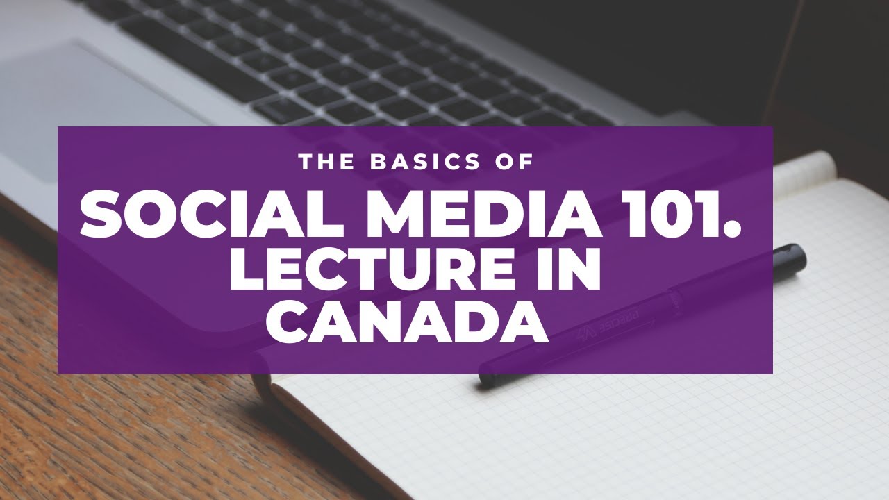 Teaching Social Media 101 lecture in Canada. - YouTube