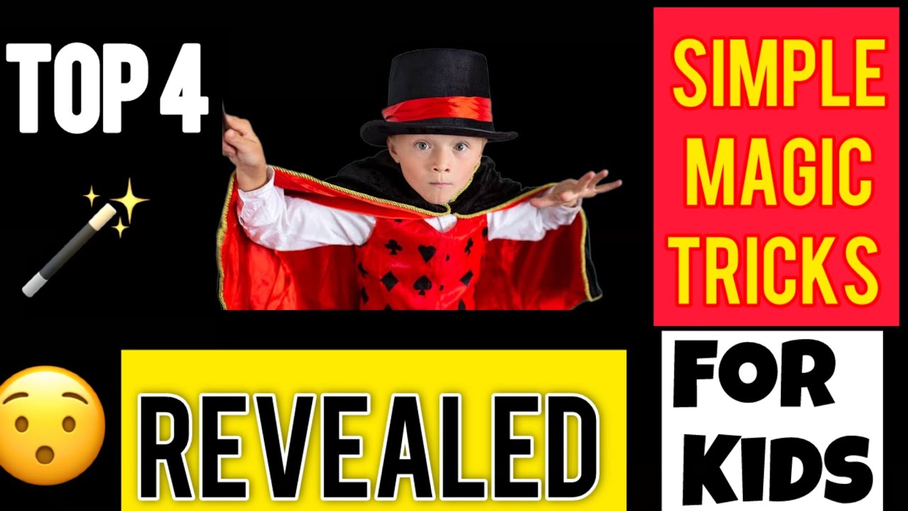 4 SIMPLE MAGIC TRICKS FOR KIDS !!! - YouTube
