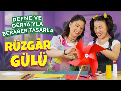 RÜZGÂR GÜLÜ | DEFNE VE DERYA’YLA BERABER TASARLA