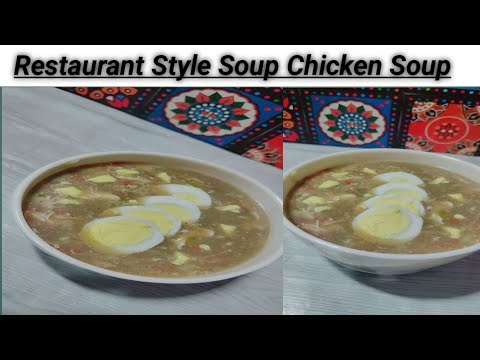Chicken Soup Restaurant Style |Veg Soup| |Recipe By Kitchen Weather ...