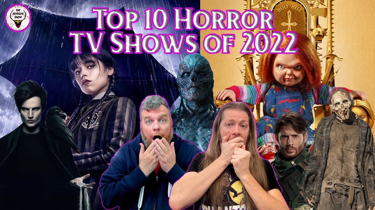 Top 10 Horror TV Shows of 2022 - The Horror Show - YouTube