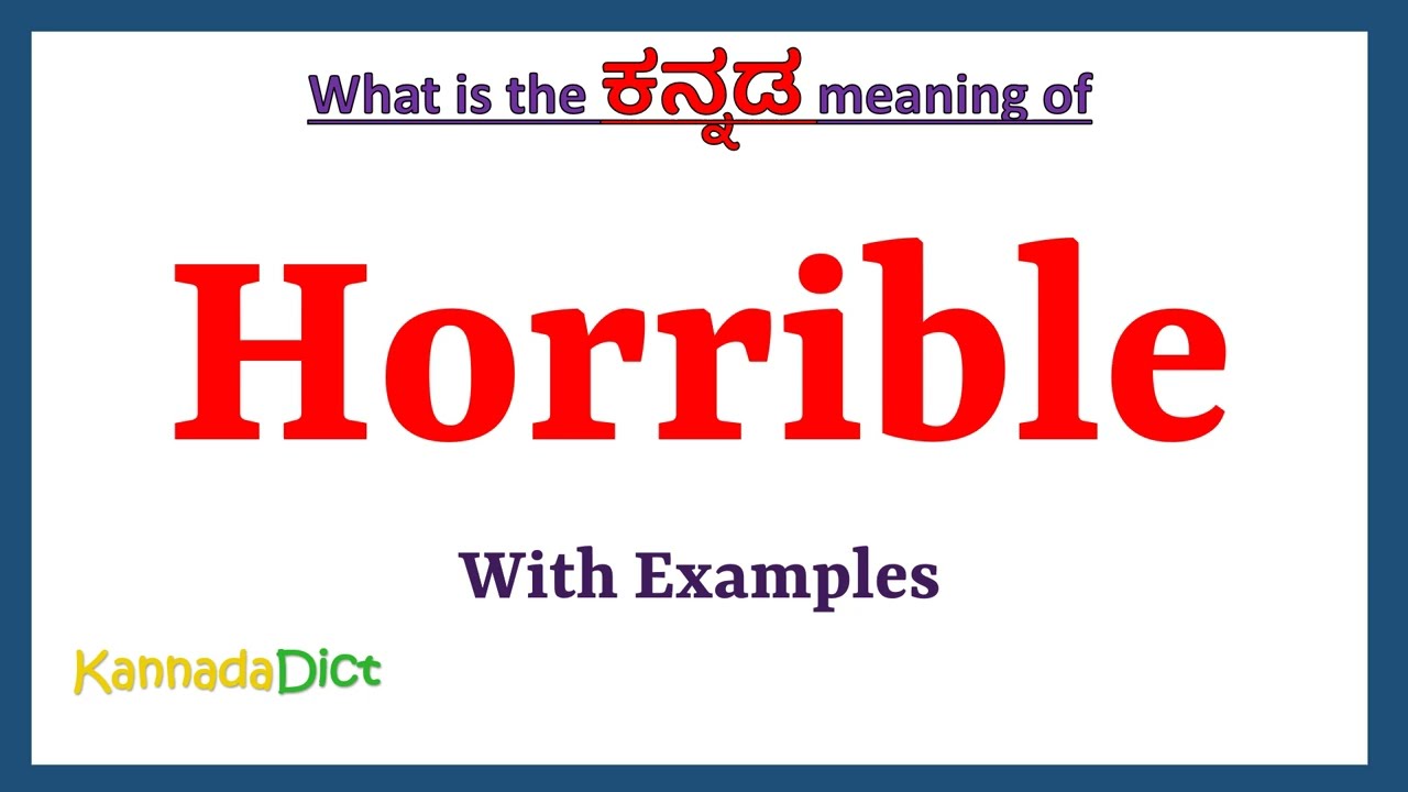 Horrible Meaning In Kannada Horrible In Kannada Horrible In Kannada Horrible Meaning In Kannada Horrible In Kannada Horrible In Kannada