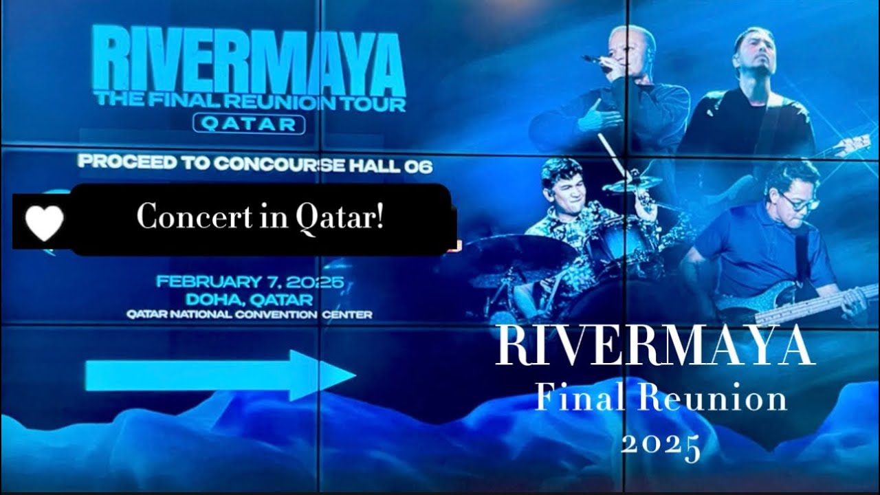 Rivermaya The Final Reunion Tour 2025/Concert/Doha Qatar - YouTube