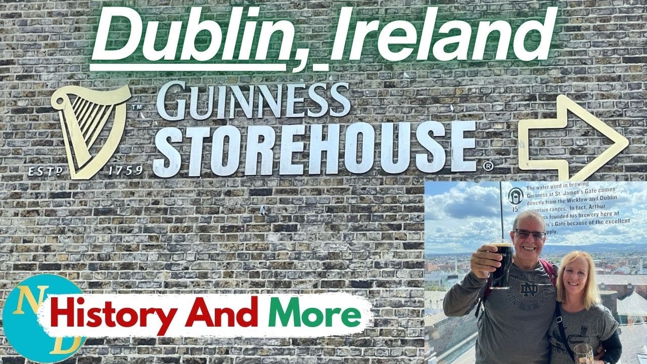 Nancy and Dan's Euro Travel Diary - Dublin's Amazing Guinness Tour ...