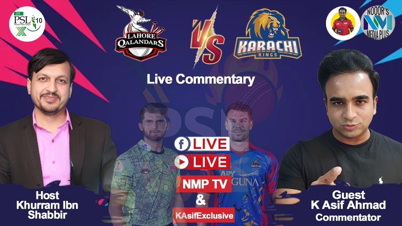 LIVE PSL 2025 | Karachi Kings 🆚 Lahore Qalandars | Urdu Commentary by K ...