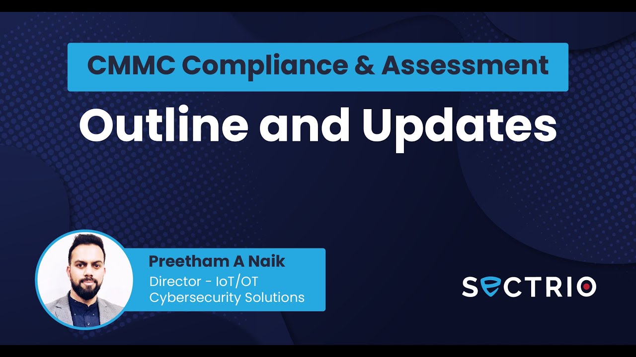 CMMC Compliance Assessment Outline and Updates - YouTube