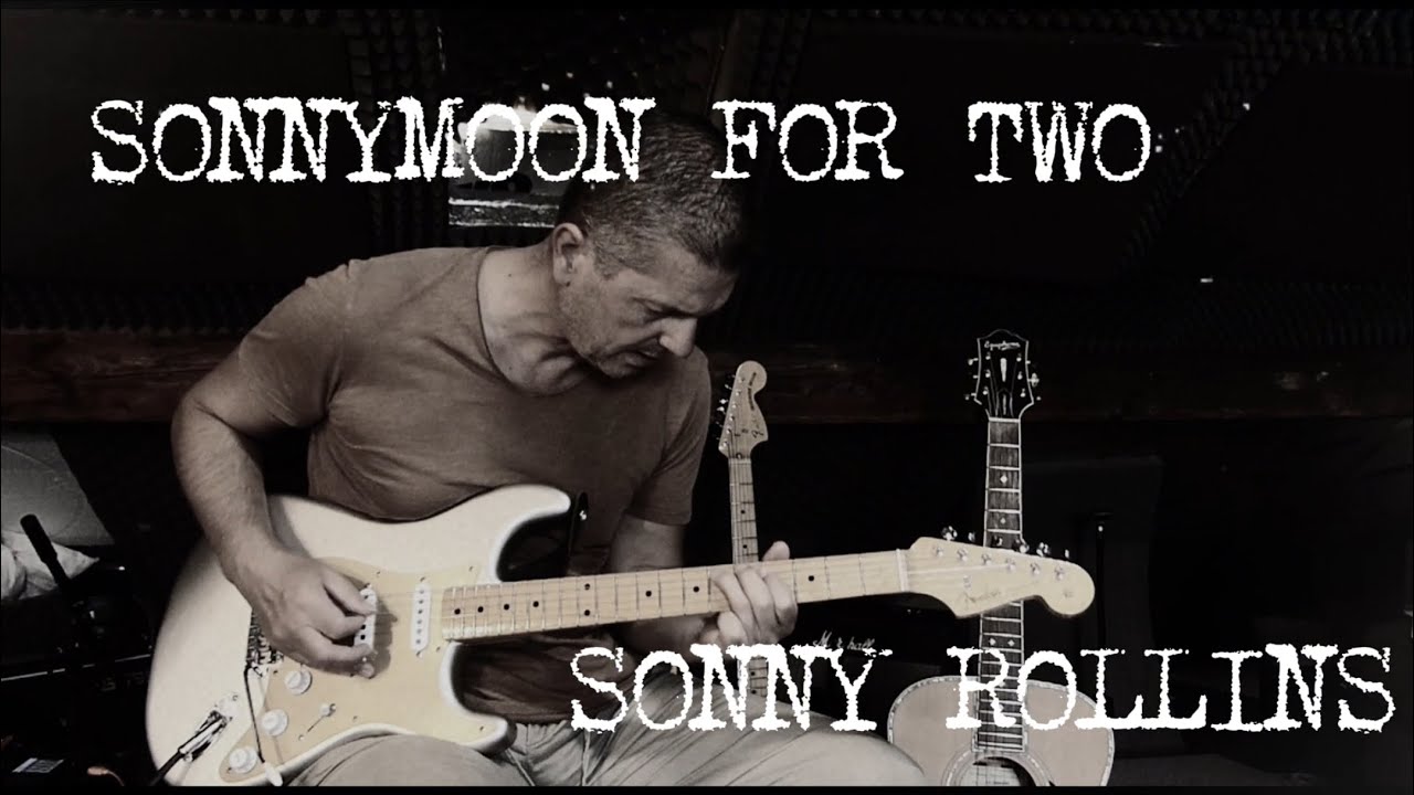 SONNYMOON FOR TWO (Solo improv’ + Comping at 3:35) - SONNY ROLLINS ...