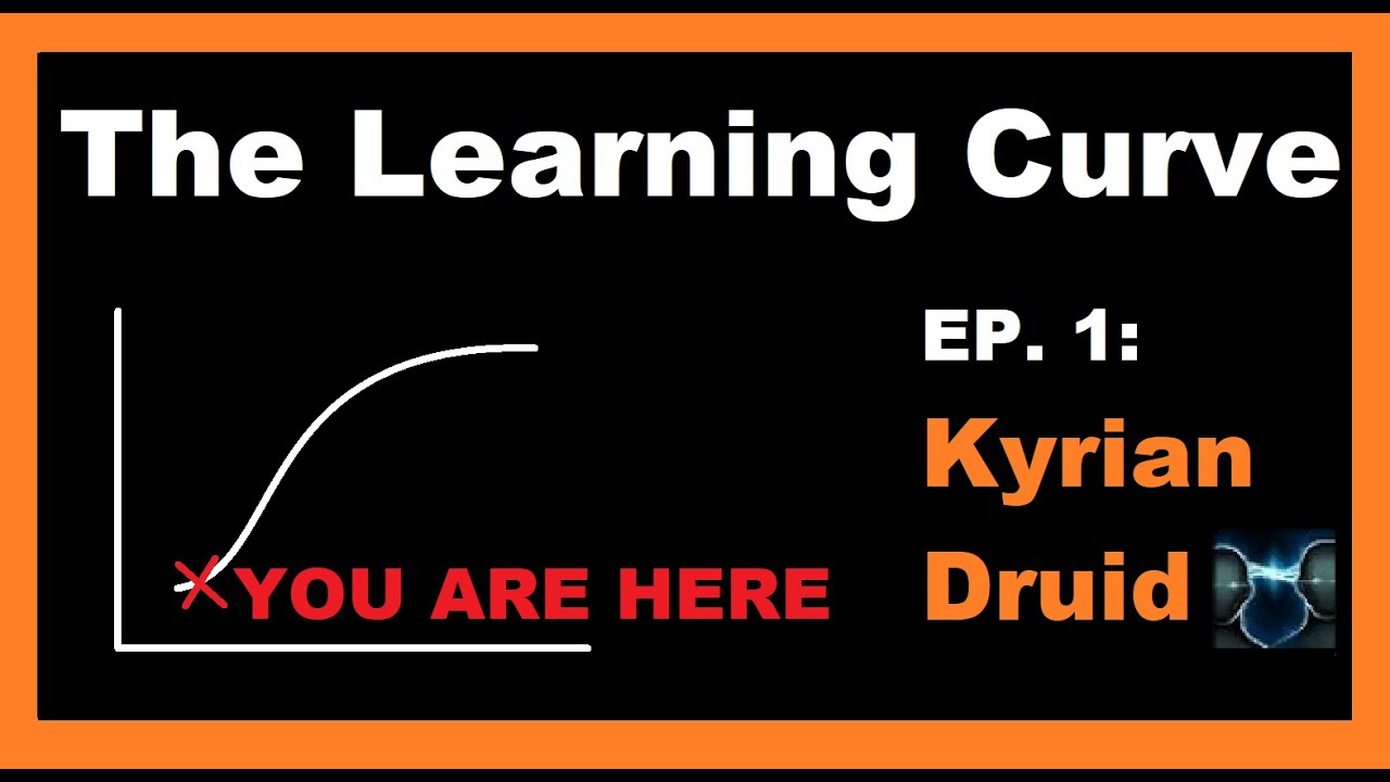 The Learning Curve Ep.1: Kyrian Resto Druid - WOW Shadowlands - YouTube