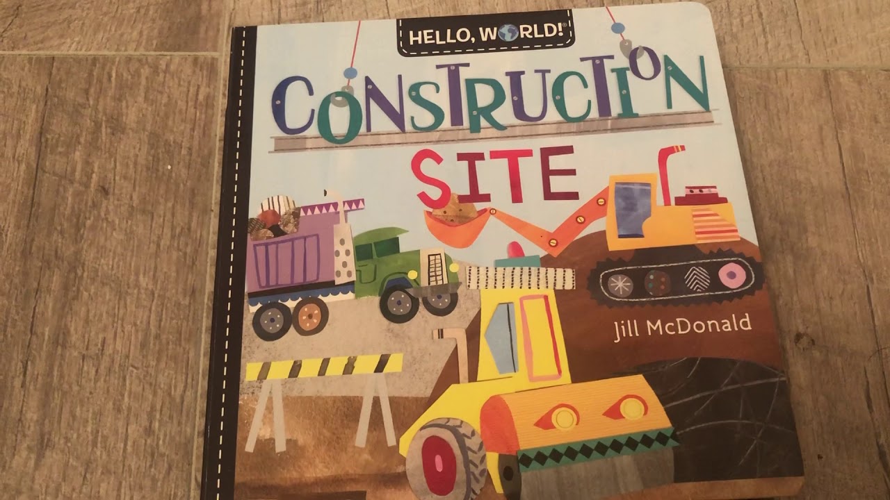 Story-time (Construction Site) by Jill McDonald - YouTube