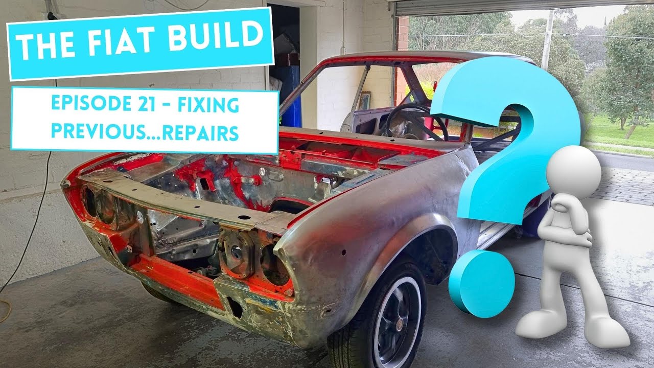 The Fiat 124 Build : Episode 21 - Fixing Previous...Repairs - YouTube