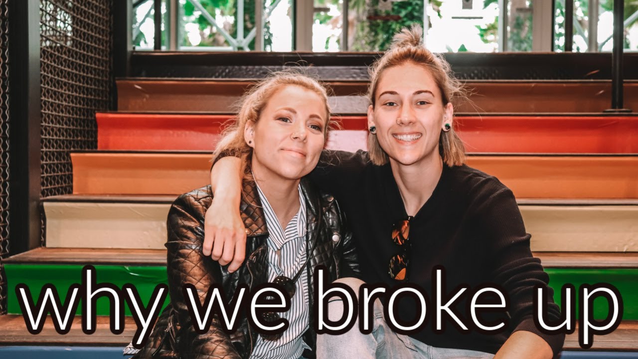 Why Did We Break Up YouTube why-did-we-break-up-youtube