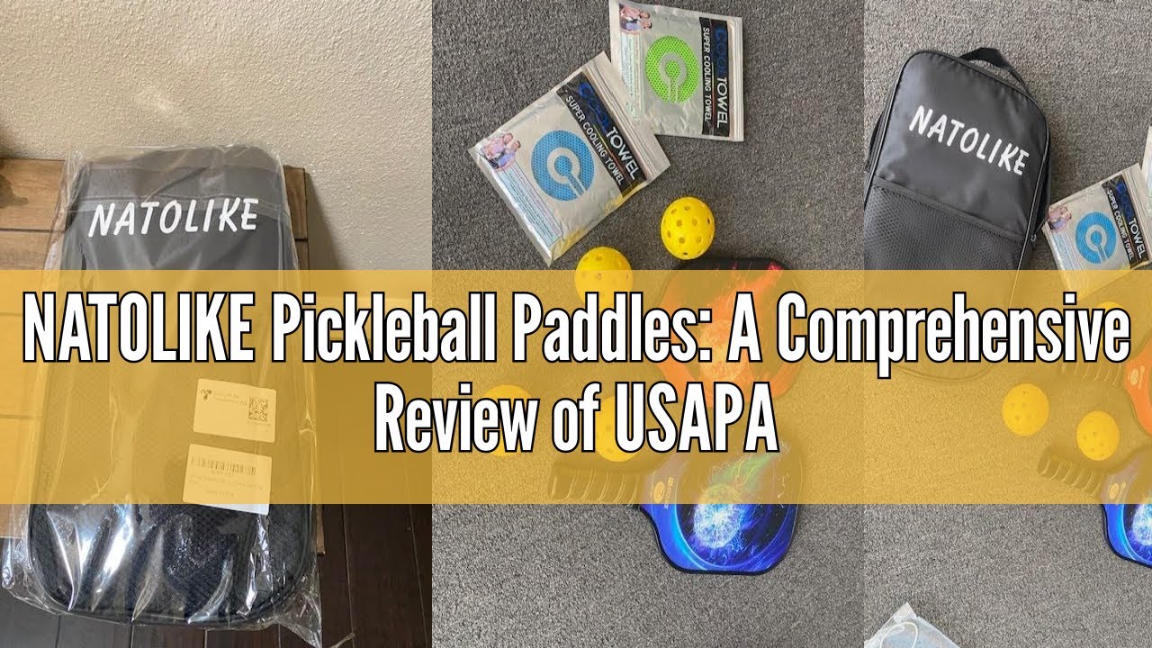NATOLIKE Pickleball Paddles: A Comprehensive Review of USAPA Approved ...
