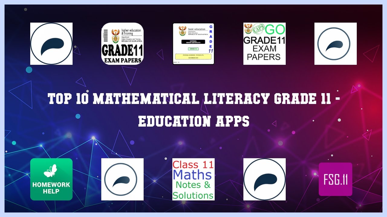 Top 10 Mathematical Literacy Grade 11 Android Apps - YouTube