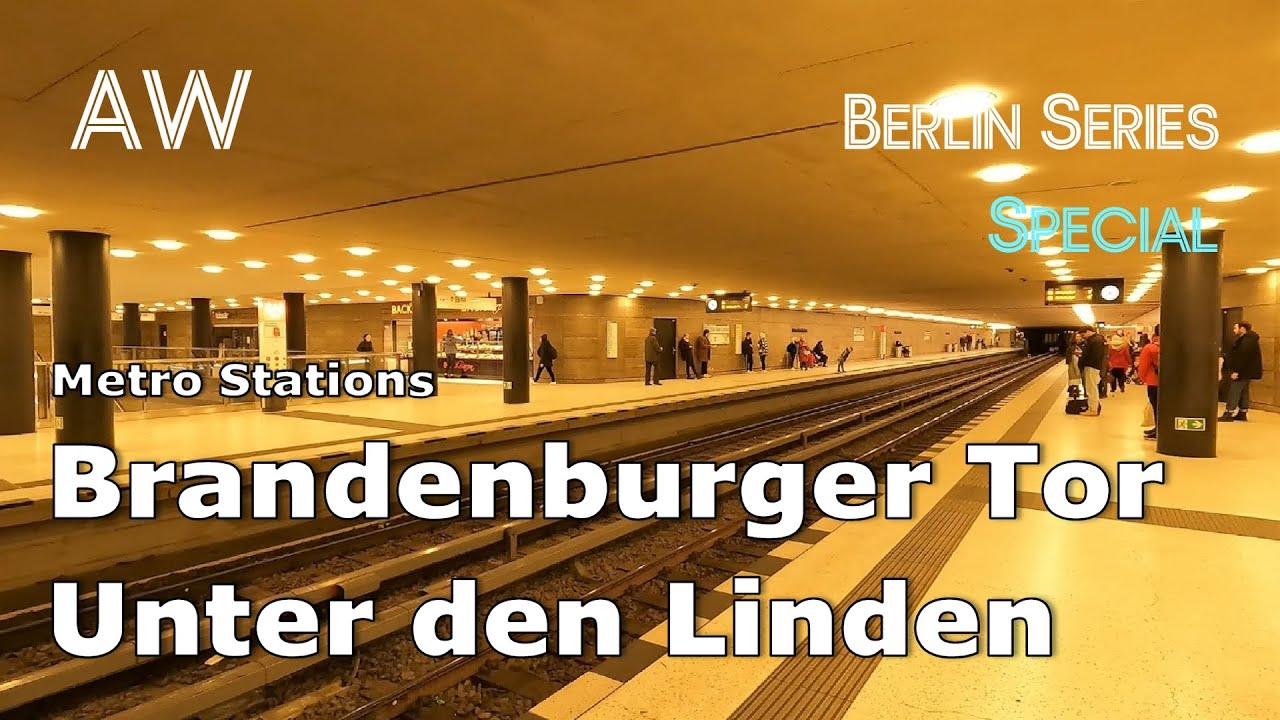 [4K] Virtual Walk of U-Bahn Stations Brandenburger Tor and Unter den ...