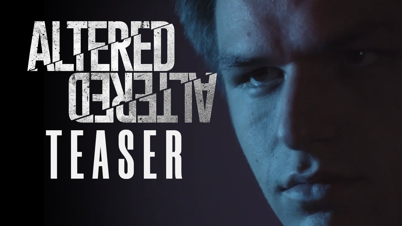 "ALTERED" Short Film - Teaser Trailer - YouTube