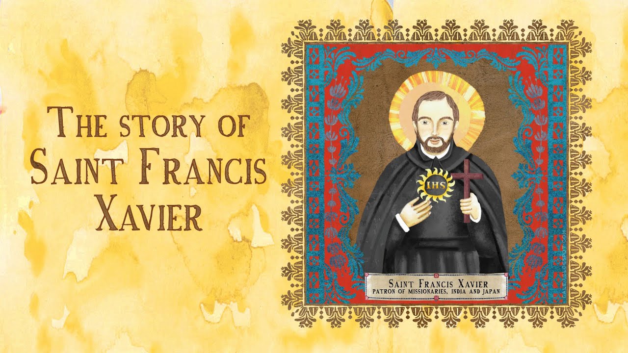 Saint Francis Xavier - An Extraordinary Life that Influenced Thousands ...