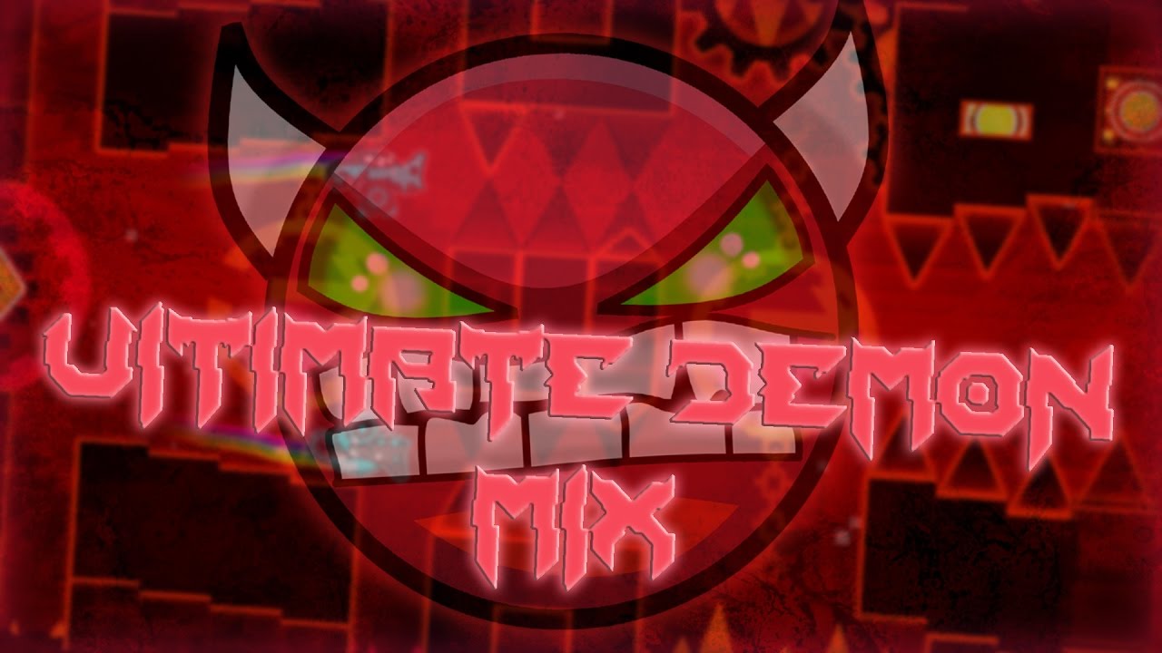 Ultimate Demon Mix - [Demon] - by Zobros (On Stream) - YouTube