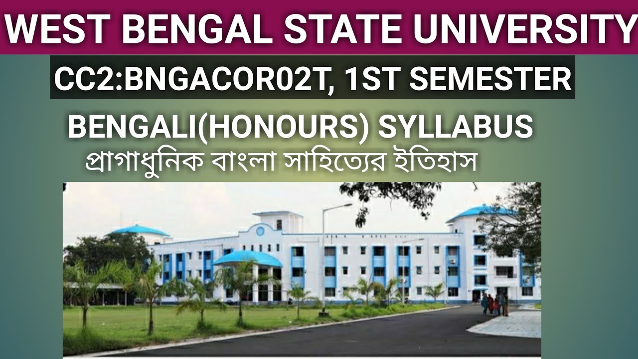 WBSU 1ST SEMESTER BENGALI HONOURS SYLLABUS CC2 100 OFFICIAL YouTube wbsu-1st-semester-bengali-honours-syllabus-cc2-100-official-youtube