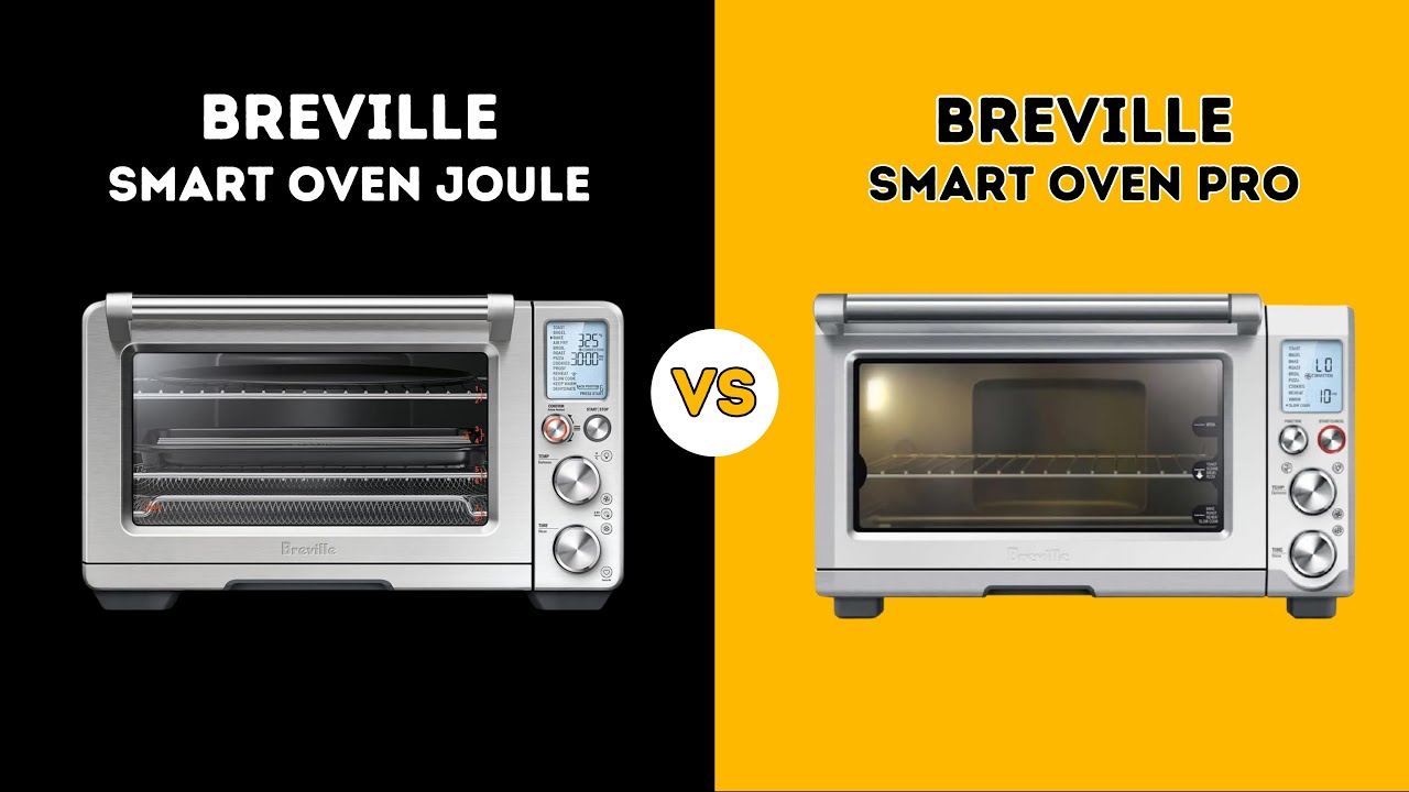 ⭐ BREVILLE JOULE VS BREVILLE SMART OVEN PRO ⭐ | COMPARISON - YouTube