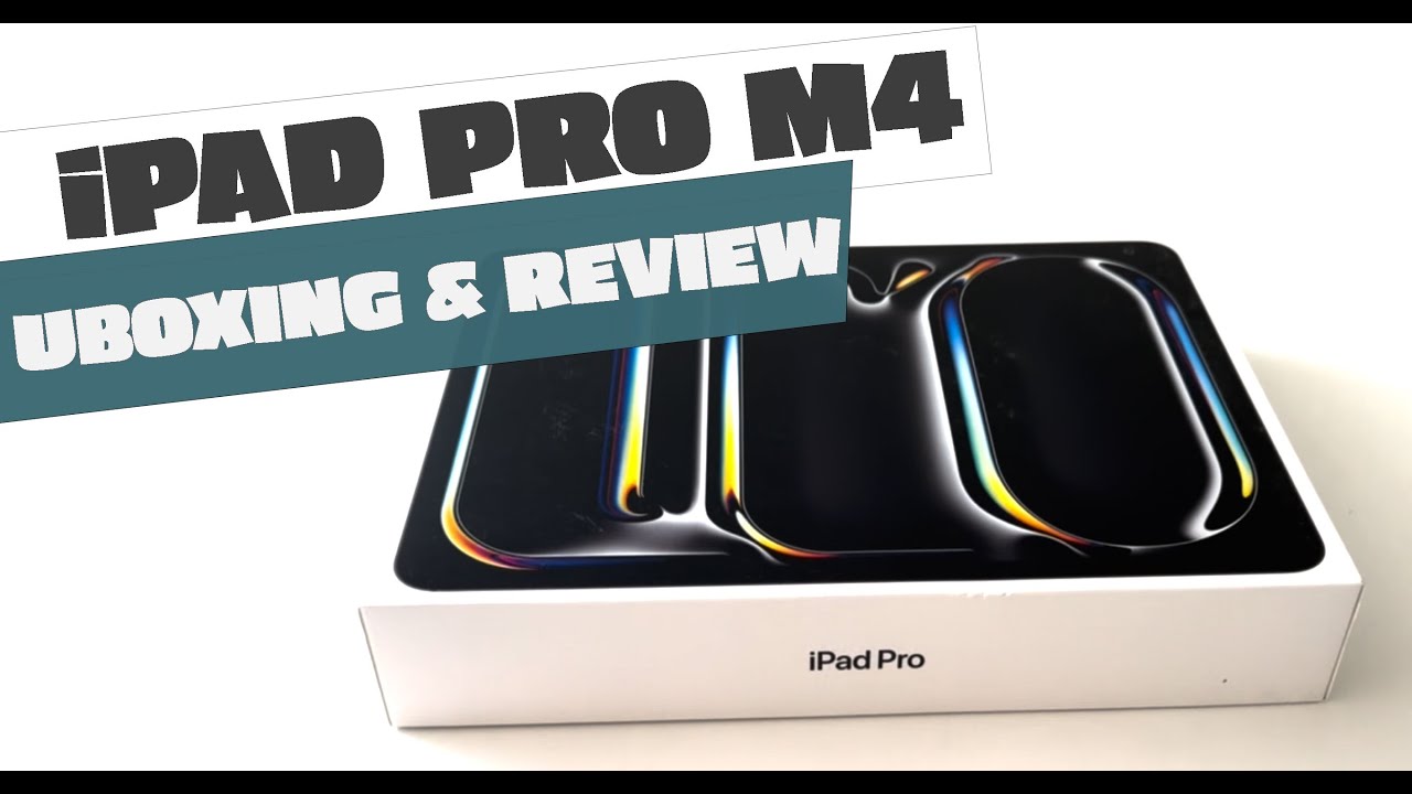 iPad Pro M4 Unboxing & Review - YouTube