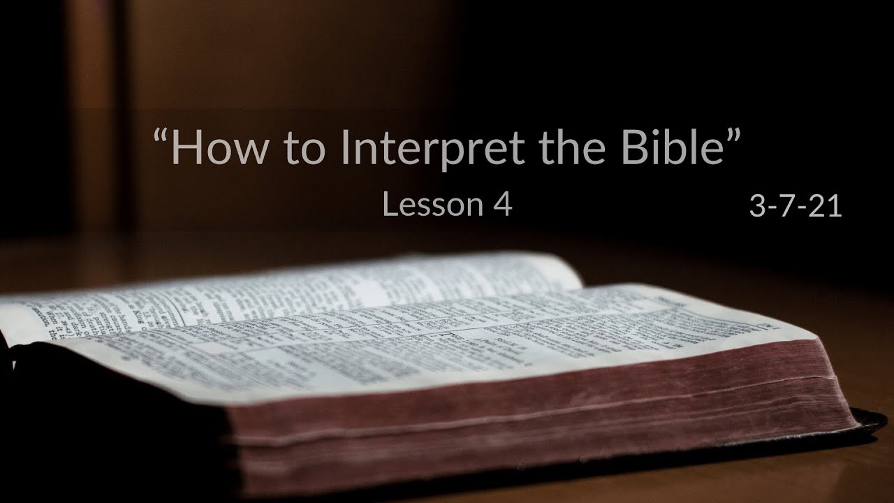 How to Interpret the Bible - Lesson 4 - YouTube