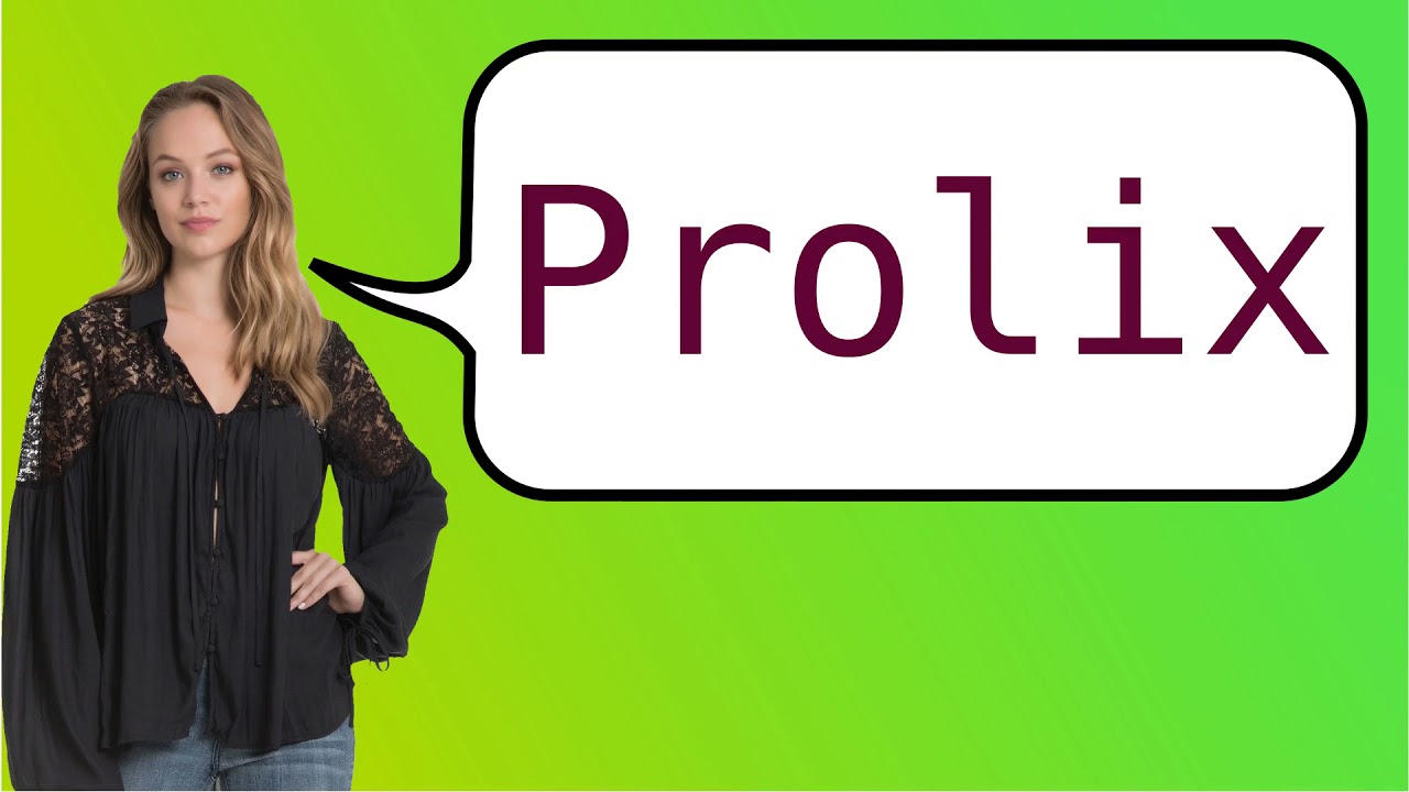 How to say 'Prolix' in French? - YouTube