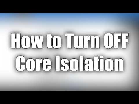 How to Enable and Disable Core Isolation for Gaming - YouTube