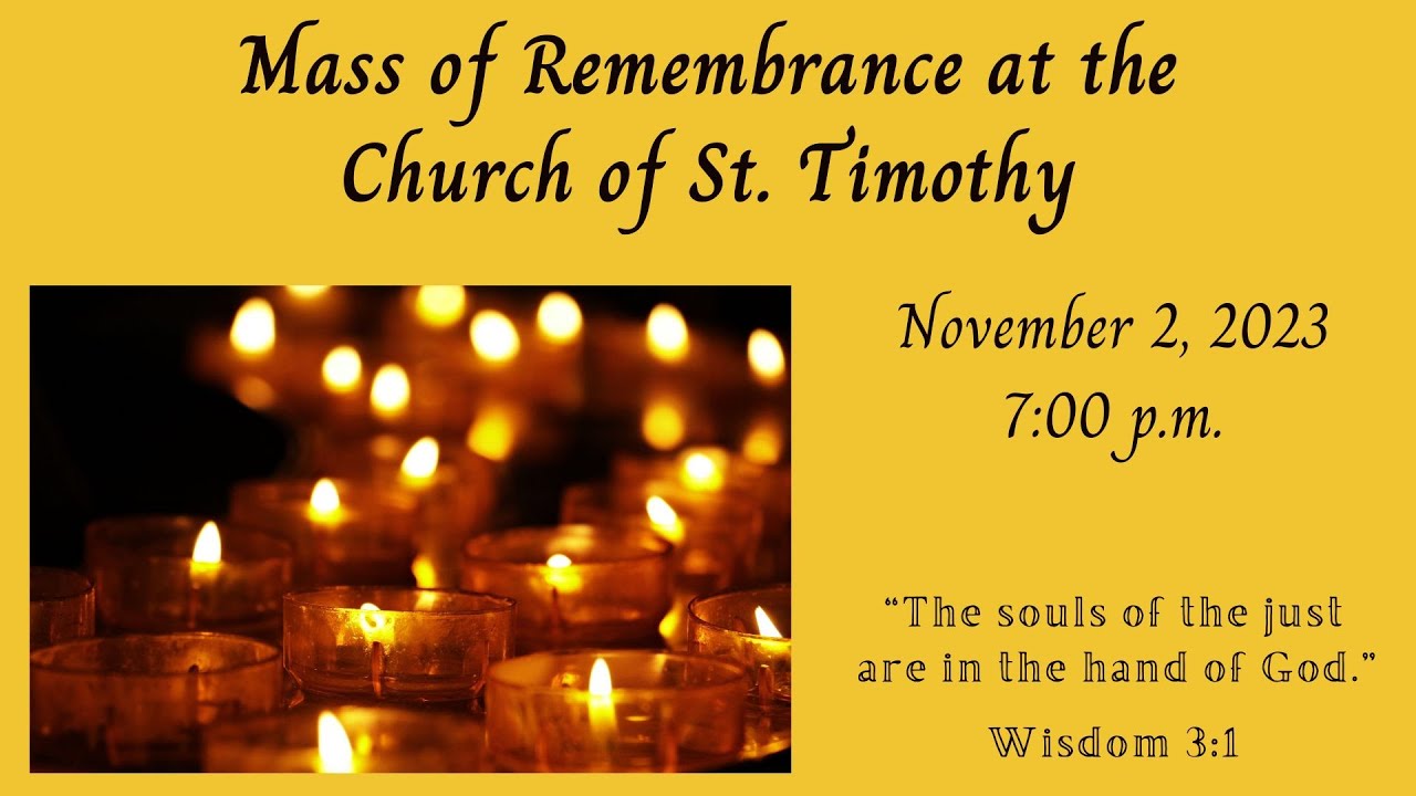 All Souls' Mass at St. Tim's, November 2, 2023 - YouTube