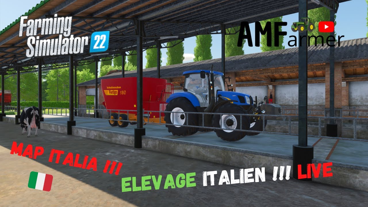 FS22 - LIVE !!! ELEVAGE ITALIEN - On prépare les moissons - MAP ITALIA ...